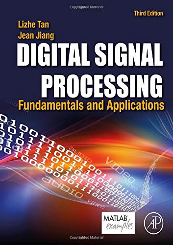 Digital Signal Processing: Fundamentals And Applications - STANZATEXTBOOKS Digital Signal Processing: Fundamentals And Applications - STANZATEXTBOOKS