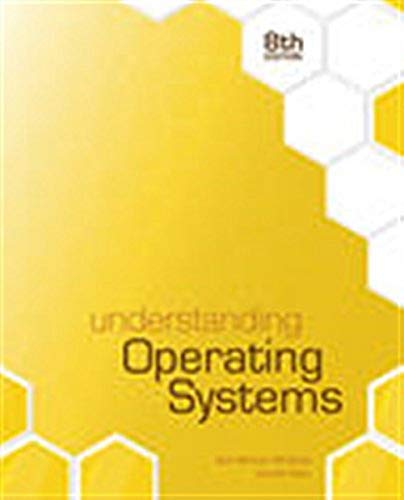 Understanding Operating Systems - STANZATEXTBOOKS