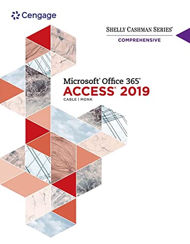Microsoft Office 365 Access 2019: Comprehensive - STANZATEXTBOOKS