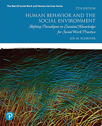 Human Behavior and the Social Environment: Shifting Paradigms in ...
