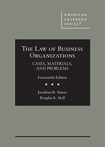 Law Of Business Organizations Cases Materials And Problems