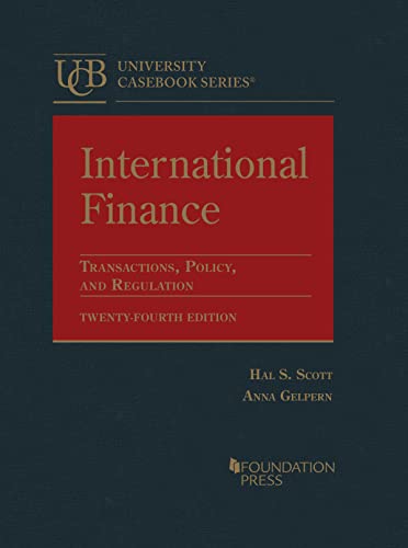 International Finance, Transactions, Policy, and Regulation ...
