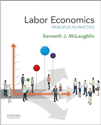 Labor Economics: Principles In Practice - STANZATEXTBOOKS