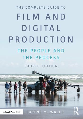 Complete Guide to Film and Digital Production - STANZATEXTBOOKS