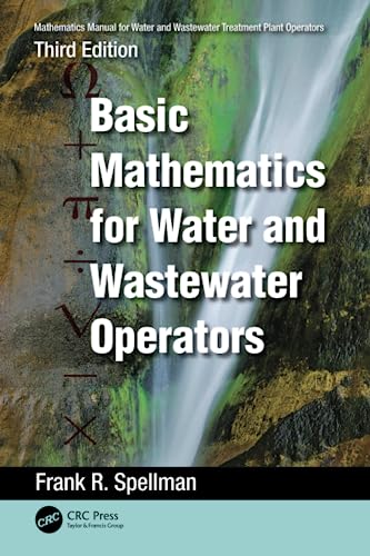 Mathematics Manual for Water and Wastewater Treatment Plant Operators ...