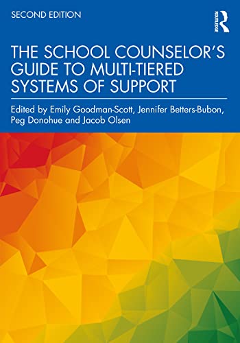 School Counselor's Guide to Multi-Tiered Systems of Support ...