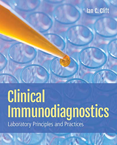 Clinical Immunodiagnostics: Laboratory Principles and Practices ...