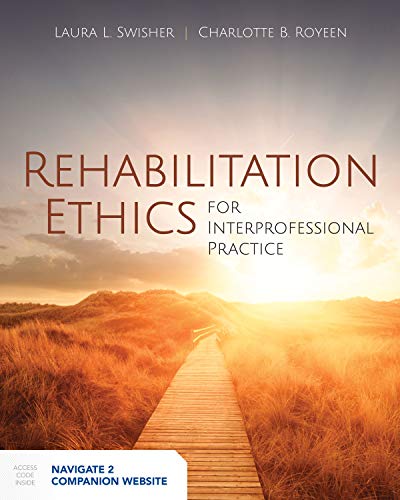 Rehabilitation Ethics for Interprofessional Practice - STANZATEXTBOOKS