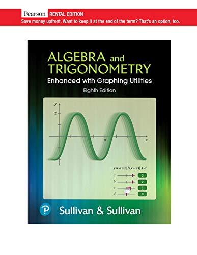 Algebra and Trigonometry Enhanced with Graphing Utilities - STANZATEXTBOOKS
