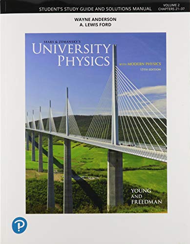 University Physics, Volume 2 - Student Study Guide and Solutions Manual ...