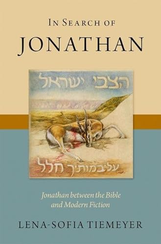 In Search of Jonathan: Jonathan between the Bible and Modern Fiction ...