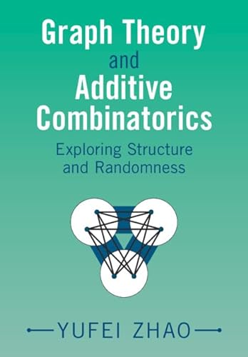 Graph Theory And Additive Combinatorics Stanzatextbooks
