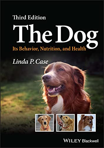 Dog: Its Behavior, Nutrition, and Health - STANZATEXTBOOKS