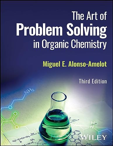 Art of Problem Solving in Organic Chemistry - STANZATEXTBOOKS