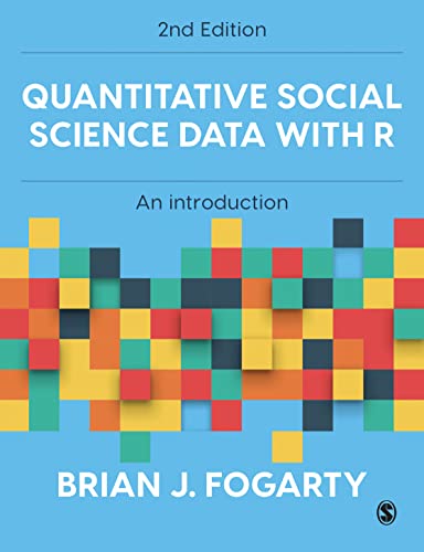 Quantitative Social Science Data with R - STANZATEXTBOOKS
