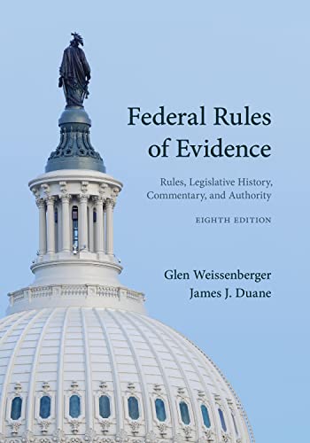 Federal Rules of Evidence: Rules, Legislative History, Commentary and ...