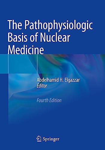 Pathophysiologic Basis of Nuclear Medicine - STANZATEXTBOOKS