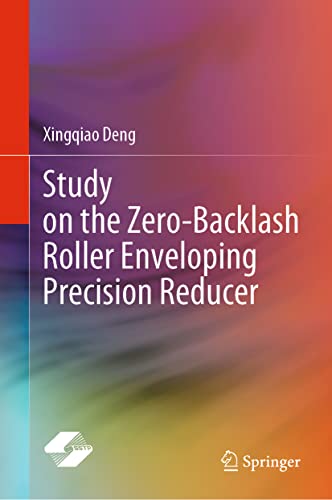 Study on the Zero-Backlash Roller Enveloping Precision Reducer ...
