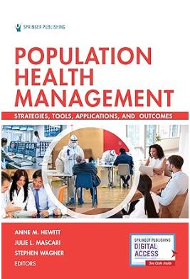 Population Health Management: Strategies, Tools, Applications, and ...